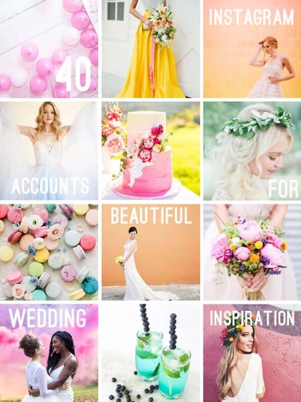40 WEDDING INSTAGRAM ACCOUNTS TO FOLLOW FOR INSPIRATION! | Bespoke ...